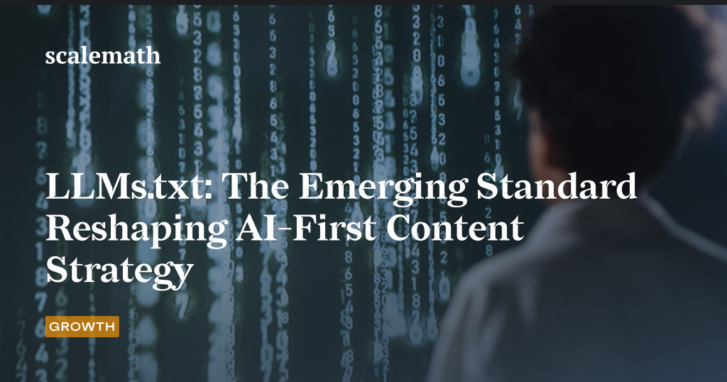 LLMs.txt: The Emerging Standard Reshaping AI-First Content Strategy ...